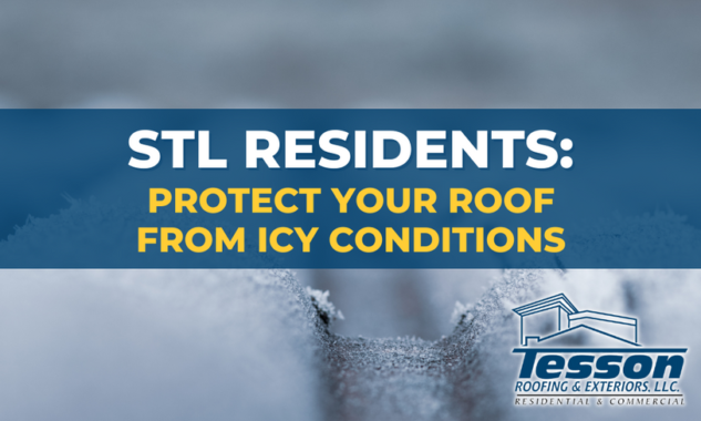 How to protect your roof during icy weather in St. Louis | Tesson Roofing