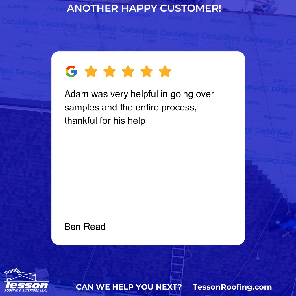What’s it like working with Tesson Roofing? | Tesson Roofing